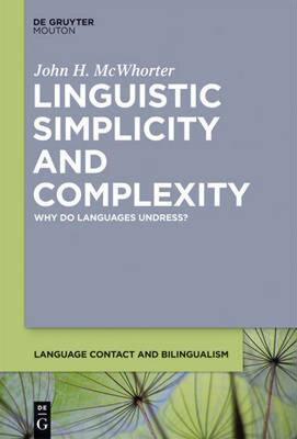【预售】Linguistic Simplicity and Complexity: Why Do