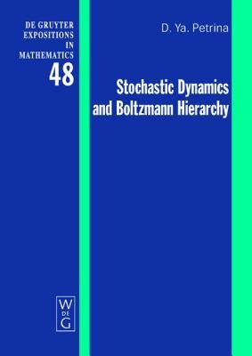 【预售】Stochastic Dynamics and Boltzmann Hierarchy