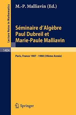 【预售】Seminaire D'Algebre Paul Dubreil Et Marie-Paule