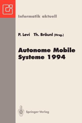 【预售】Autonome Mobile Systeme 1994: 10. Fachgesprach