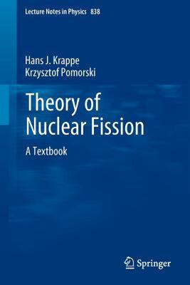 【预售】Theory of Nuclear Fission: A Textbook