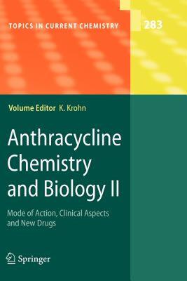 【预售】Anthracycline Chemistry and Biology II: Mode of