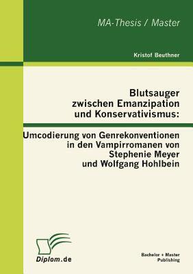 【预售】Blutsauger Zwischen Emanzipation Und