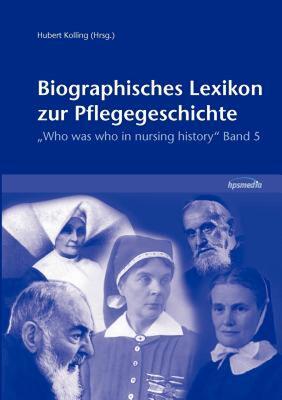 【预售】Biographisches Lexikon Zur Pflegegeschichte