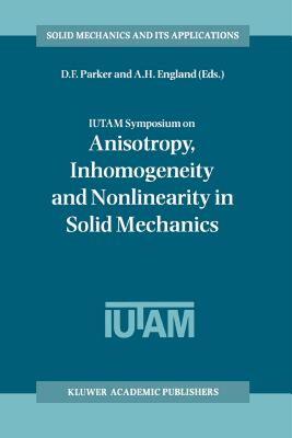 【预售】Iutam Symposium on Anisotropy, Inhomogeneity and