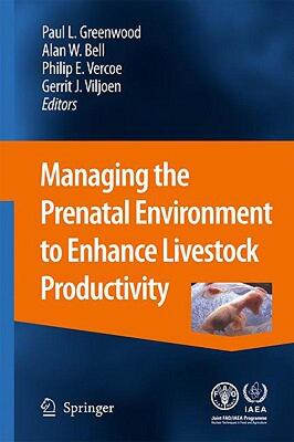 【预售】Managing the Prenatal Environment to Enhance