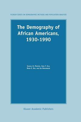 【预售】The Demography of African Americans 1930-1990