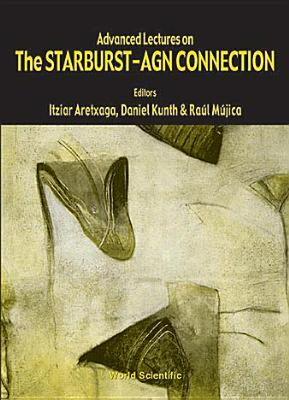 【预售】Advanced Lectures on the Starburst-Agn Connection
