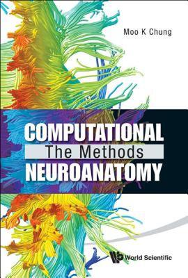 【预售】Computational Neuroanatomy: The Methods