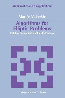 【预售】Algorithms for Elliptic Problems, Efficient
