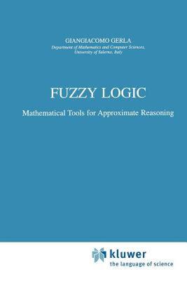 【预售】Fuzzy Logic: Mathematical Tools for Approximate