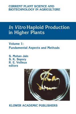 【预售】In Vitro Haploid Production in Higher Plants: Volume