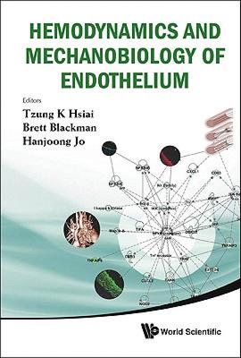 【预售】Hemodynamics and Mechanobiology of Endothelium