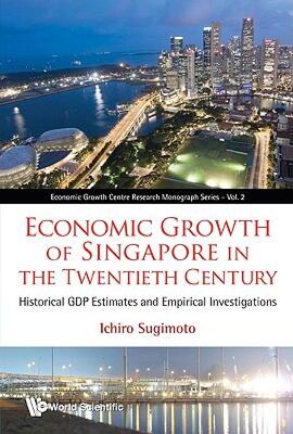 【预售】Economic Growth of Singapore in the Twentieth
