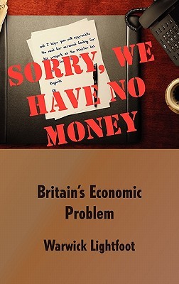 【预售】Sorry, We Have No Money - Britain's Economic