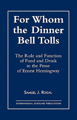 【预售】For Whom the Dinner Bell Tolls: The Role and