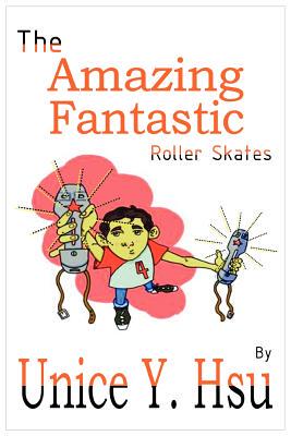 【预售】The Amazing Fantastic Roller Skates