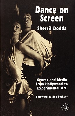 【预售】Dance on Screen: Genres and Media from Hollywood to