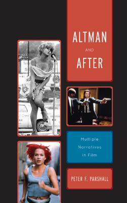 【预售】Altman and After: Multiple Narratives in Film