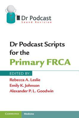 【预售】Dr Podcast Scripts for the Primary Frca