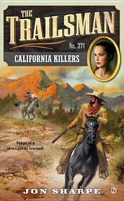 【预售】The Trailsman #371: California Killers