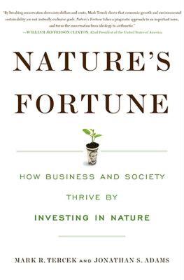 【预售】Nature's Fortune: How Business and Society Thrive by