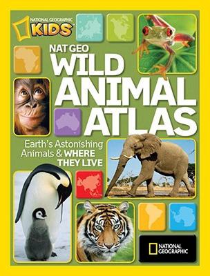 【预售】Nat Geo Wild Animal Atlas: Earth's Astonishing