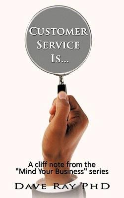 【预售】Customer Service Is...: A Cliff Note from the 