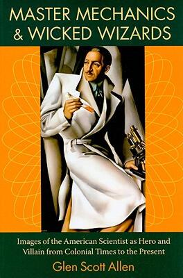 【预售】Master Mechanics & Wicked Wizards: Images of the