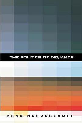 【预售】The Politics of Deviance