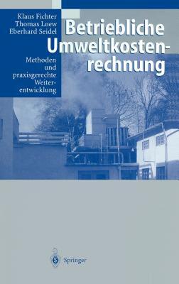 【预售】Betriebliche Umweltkostenrechnung: Methoden Und
