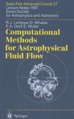 【预售】Computational Methods for Astrophysical Fluid Flow: