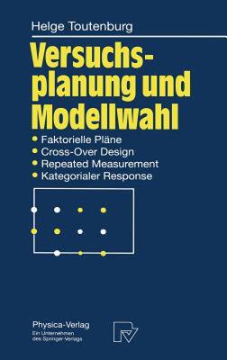【预售】Versuchsplanung Und Modellwahl: Statistische Planung