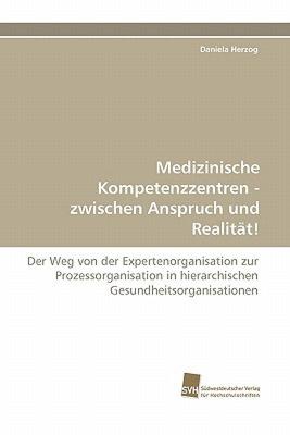【预售】Medizinische Kompetenzzentren - Zwischen Anspruch