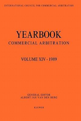 【预售】Yearbook Commercial Arbitration Volume XIV - 1989