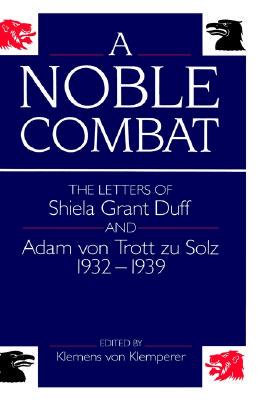 【预售】A Noble Combat: The Letters of Shiela Grant Duff and