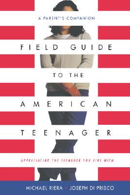 【预售】Field Guide to the American Teenager: A Parent's
