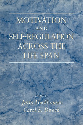 【预售】Motivation and Self-Regulation Across the Life-Span