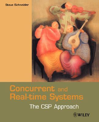 【预售】Concurrent And Real-Time Systems - The Csp Approach