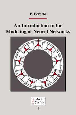 【预售】An Introduction to the Modeling of Neural Networks