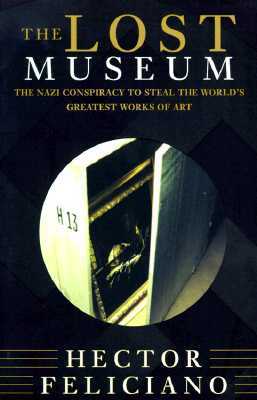 【预售】The Lost Museum: The Nazi Conspiracy to Steal the