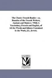 【预售】The Classic French Reader: Or, Beauties of the