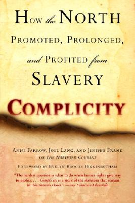 【预售】Complicity: How the North Promoted, Prolonged, and