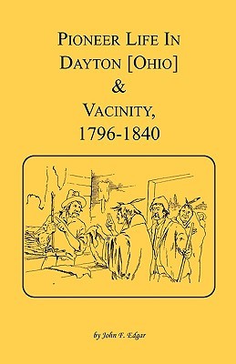 【预售】Pioneer Life in Dayton [Ohio] and Vicinity