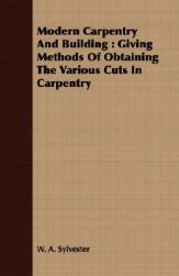 【预售】Modern Carpentry and Building: Giving Methods of