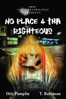 【预售】No Place 4 Tha Righteous