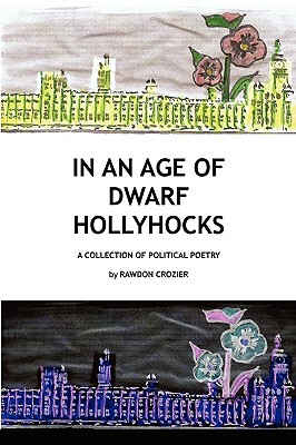 【预售】In an Age of Dwarf Hollyhocks