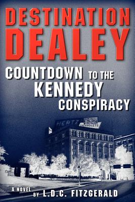 【预售】Destination Dealey: Countdown to the Kennedy