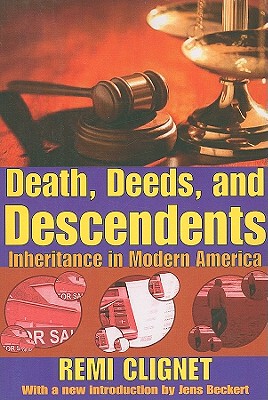 【预售】Death, Deeds, and Descendants: Inheritance in Modern