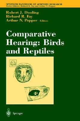 【预售】Comparative Hearing: Birds and Reptiles